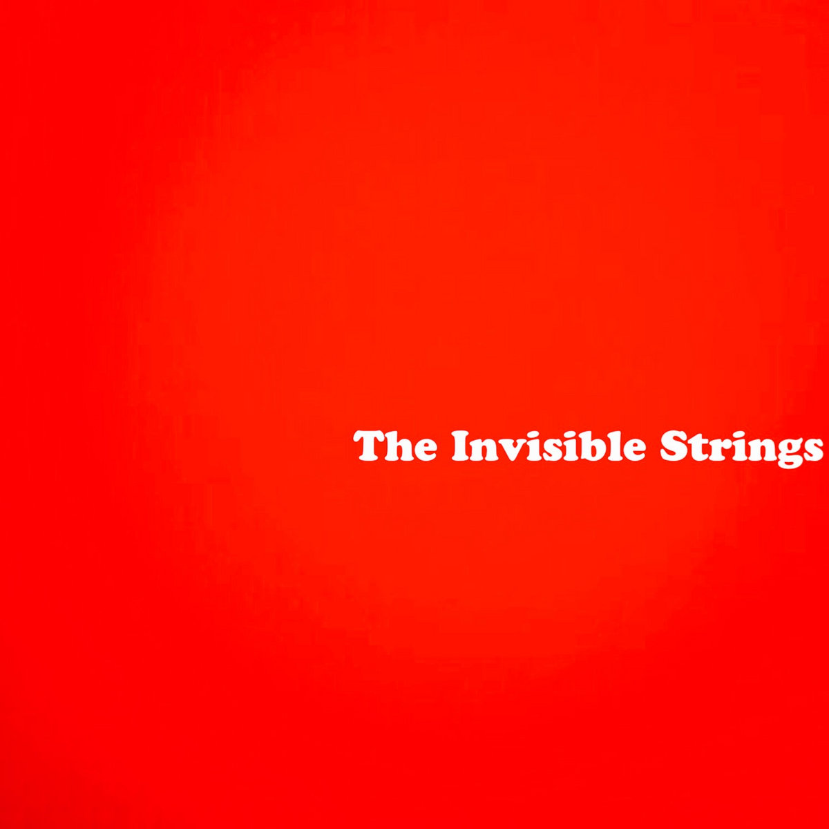 The Invisible Strings | The Invisible Strings