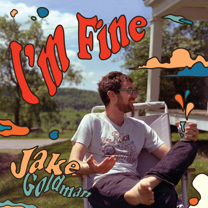 I'm Fine | Jake Goldman
