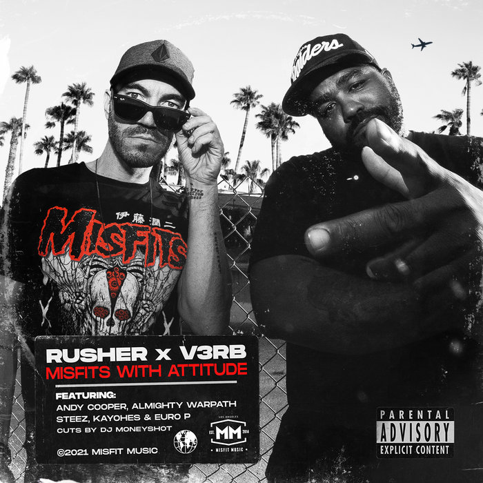 Misfits With Attitude | Rusher & V3rb | Misfit Music