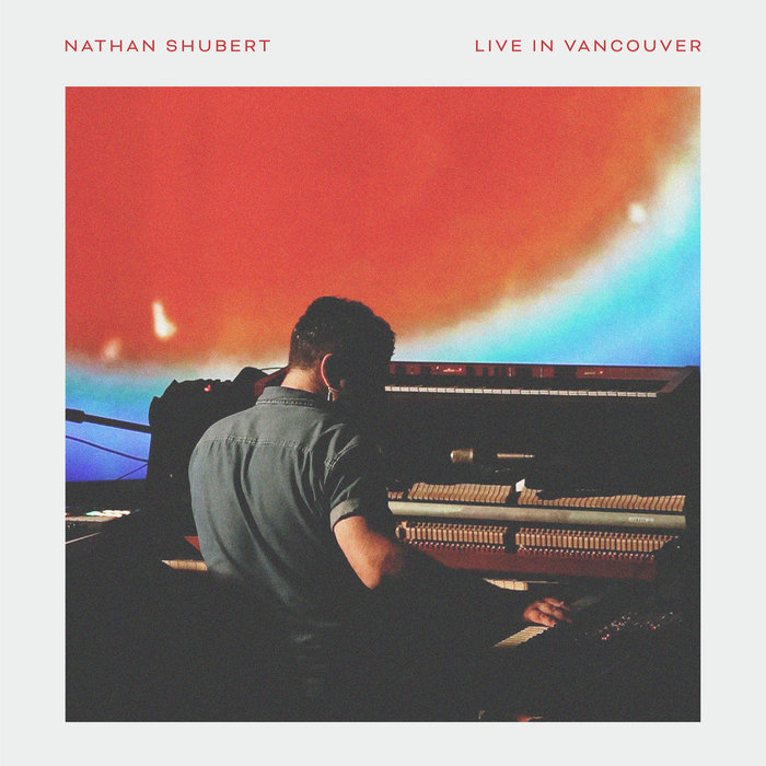 Live in Vancouver | Nathan Shubert