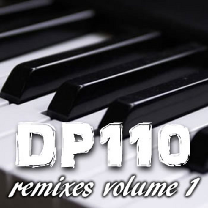 DP110 Remixes Volume 1 | DP110