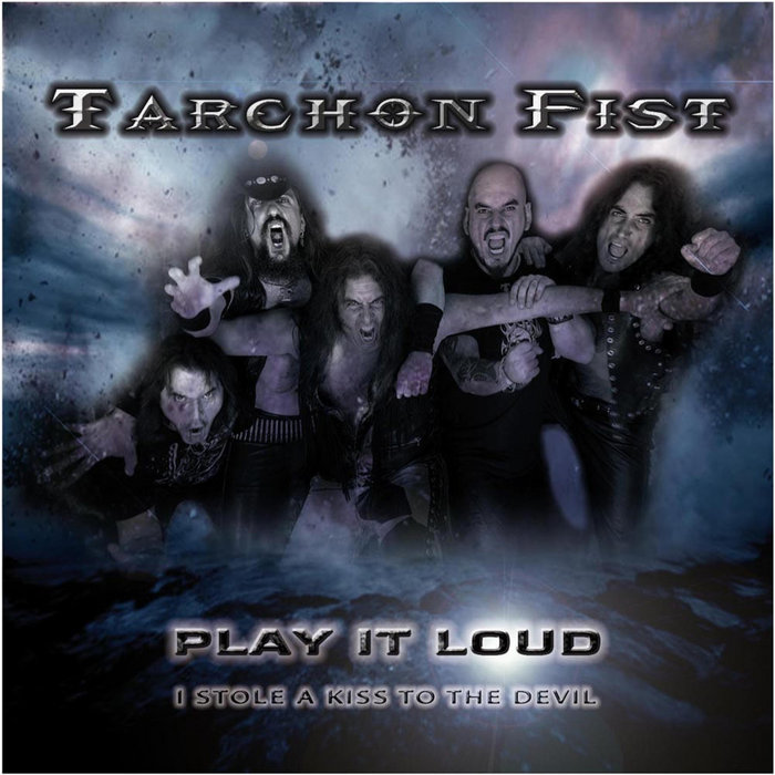 Play It Loud (promo 2011) | Tarchon Fist
