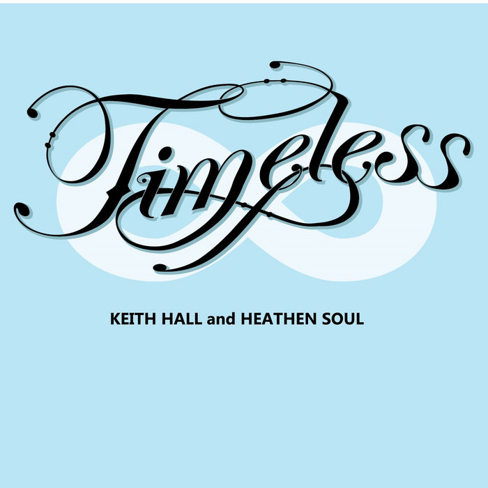 Timeless | Keith Alan Hall Band