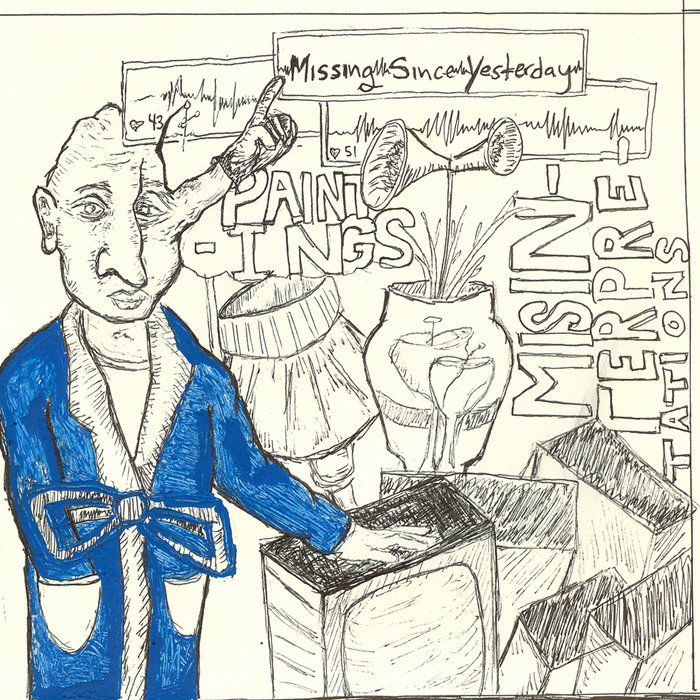 Misinterpretations/Paintings | Missing Since Yesterday