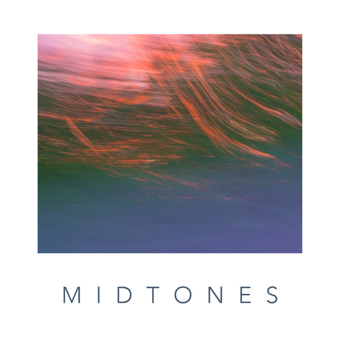 MIDTONES | MIDTONES