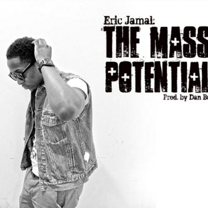 The Mass Potential | Eric Jamal
