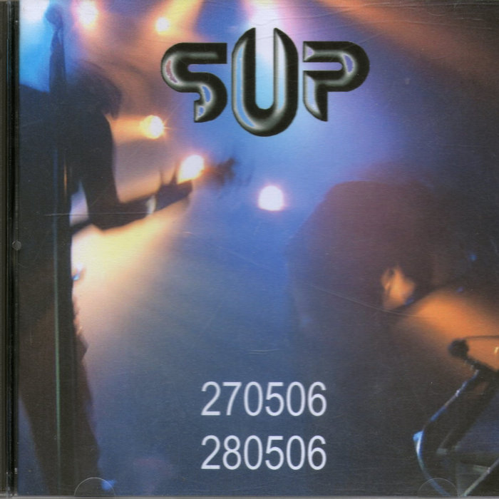 S.U.P live Paris Cd02 | S.U.P/SUPURATION