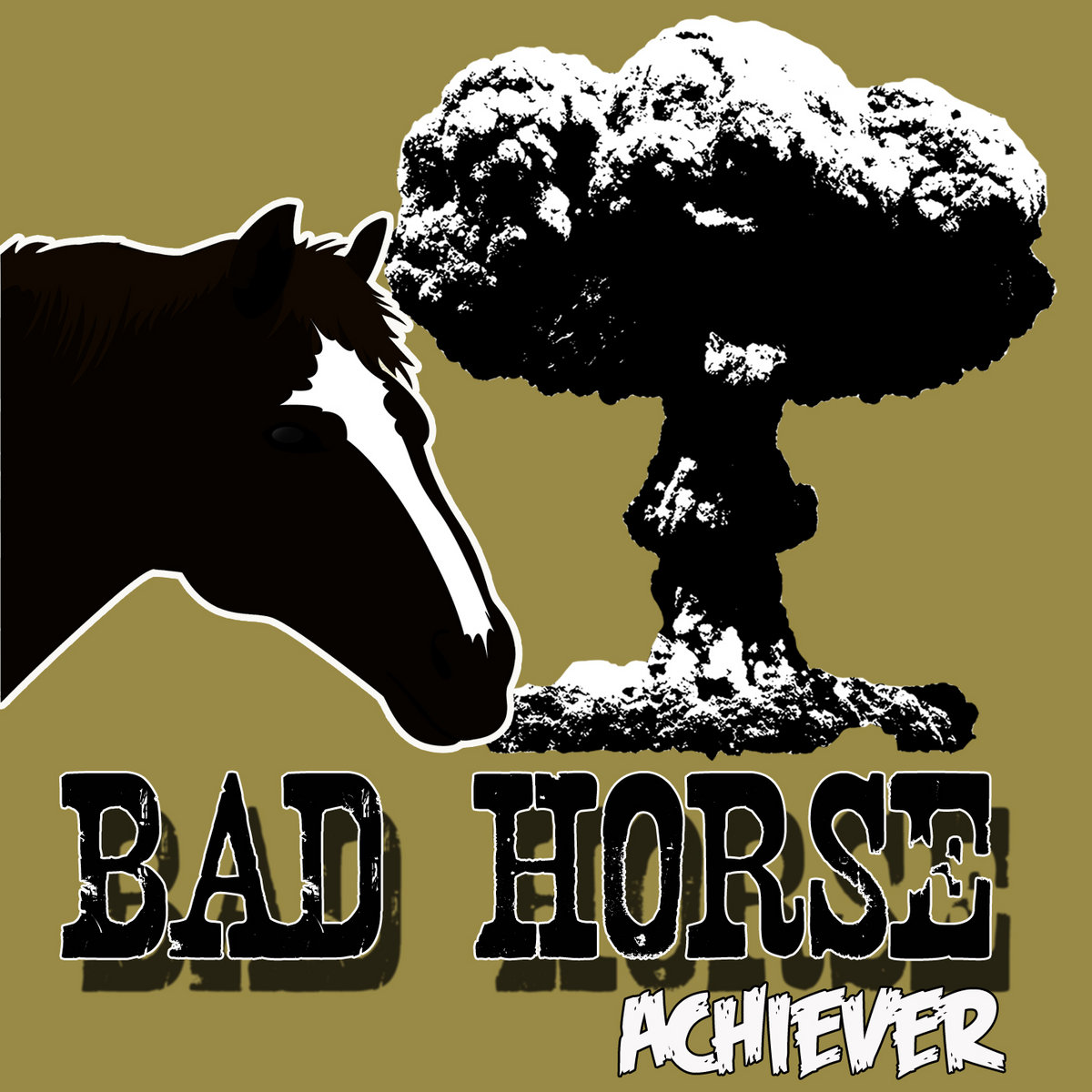 Achiever | Bad Horse