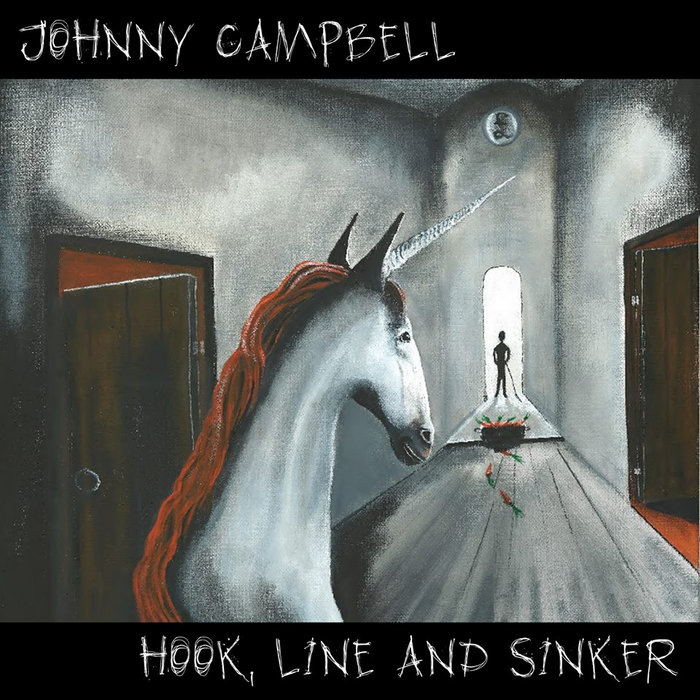 Hook, Line and Sinker | Johnny Campbell
