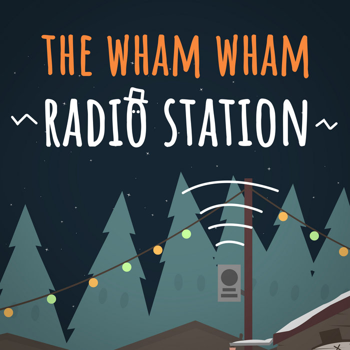 The Wham Wham Radio Station | Bonte Avond