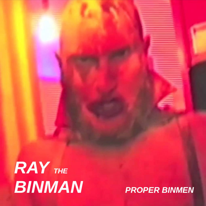 Proper Binmen | Ray The Binman
