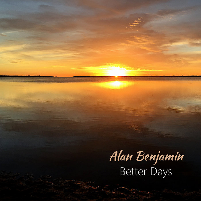 Better Days | Alan Benjamin