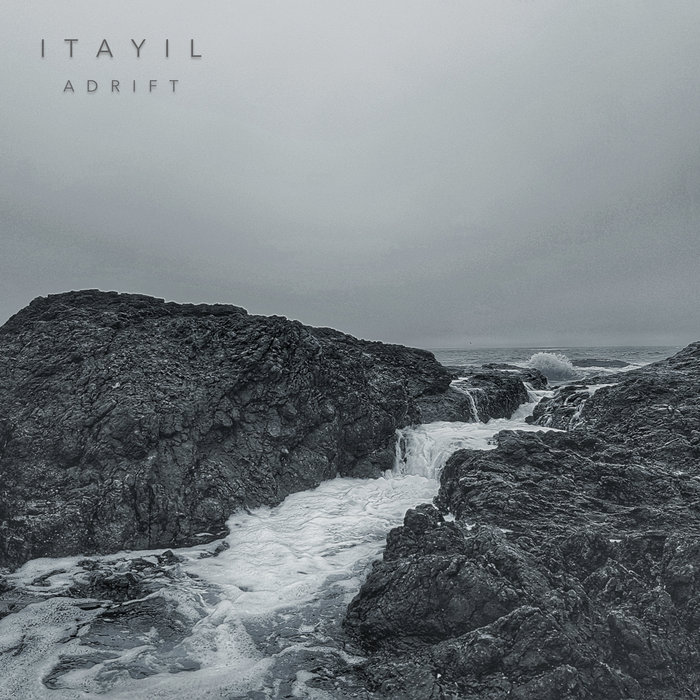 Adrift - EP | Itayil