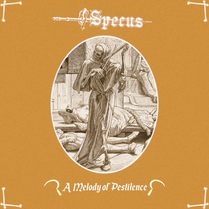 A Melody of Pestilence | SPECUS