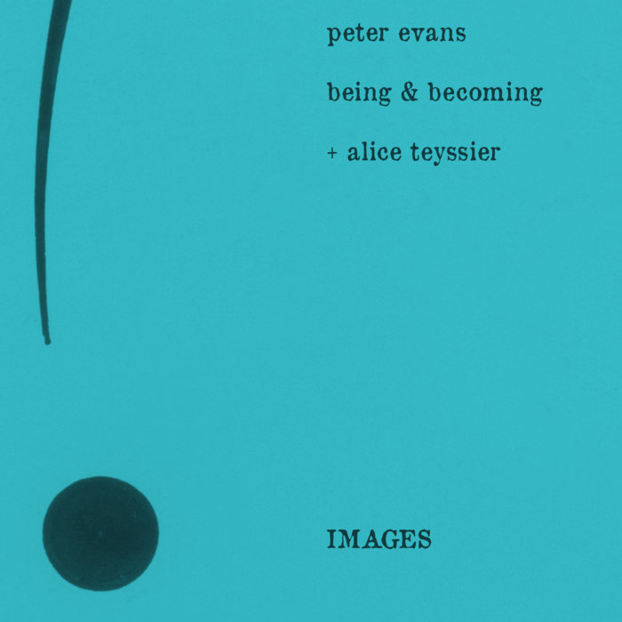Images | Peter Evans, Being & Becoming | Peter Evans