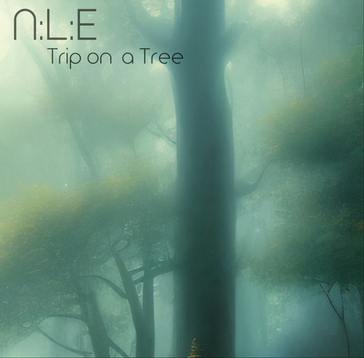 Trip on a Tree | N:L:E | Natural Life Essence [ Liquid Frog Records ]