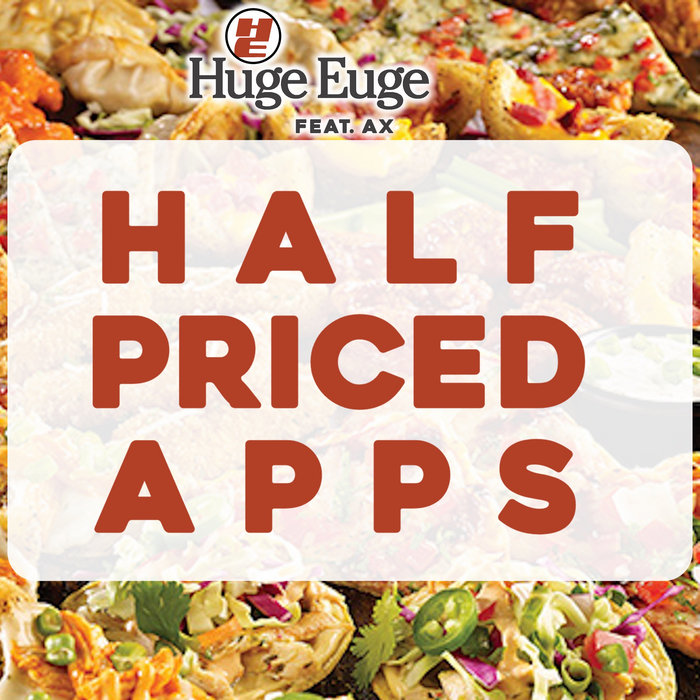 Half Priced Apps | Huge Euge feat. Ax | Huge Euge