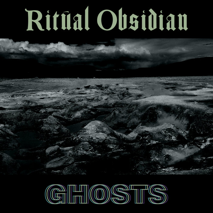 Ghosts | Ritual Obsidian