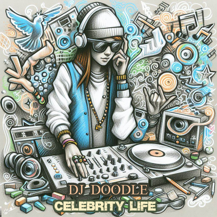 Celebrity Life | Dj Doodle
