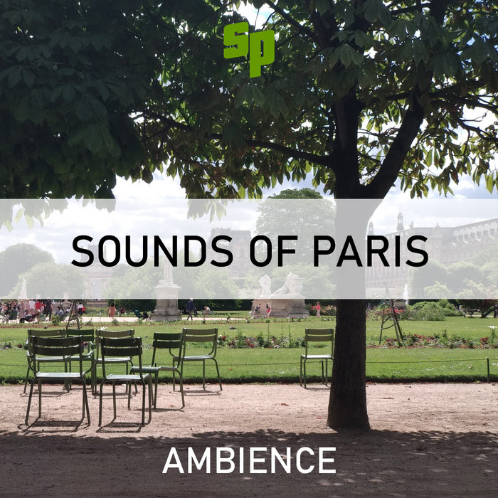 Sounds of Paris | Sound Postcards