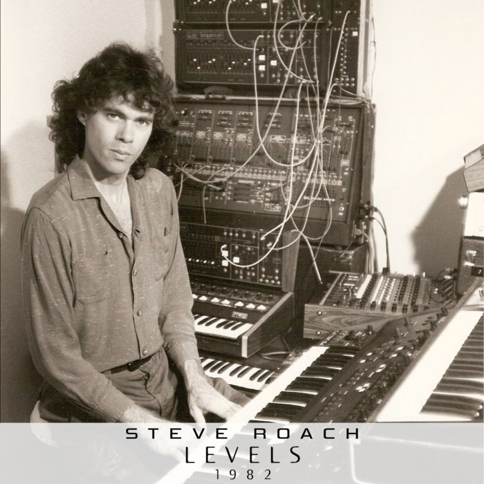 Levels - 1982 | Steve Roach Exclusive