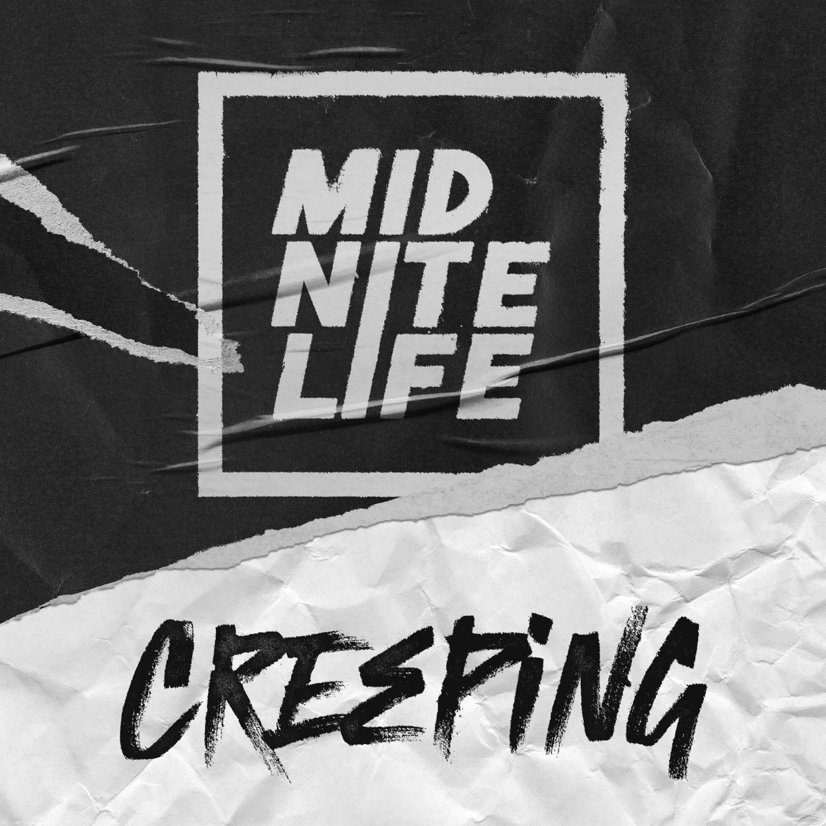 Creeping | Mid Nite Life