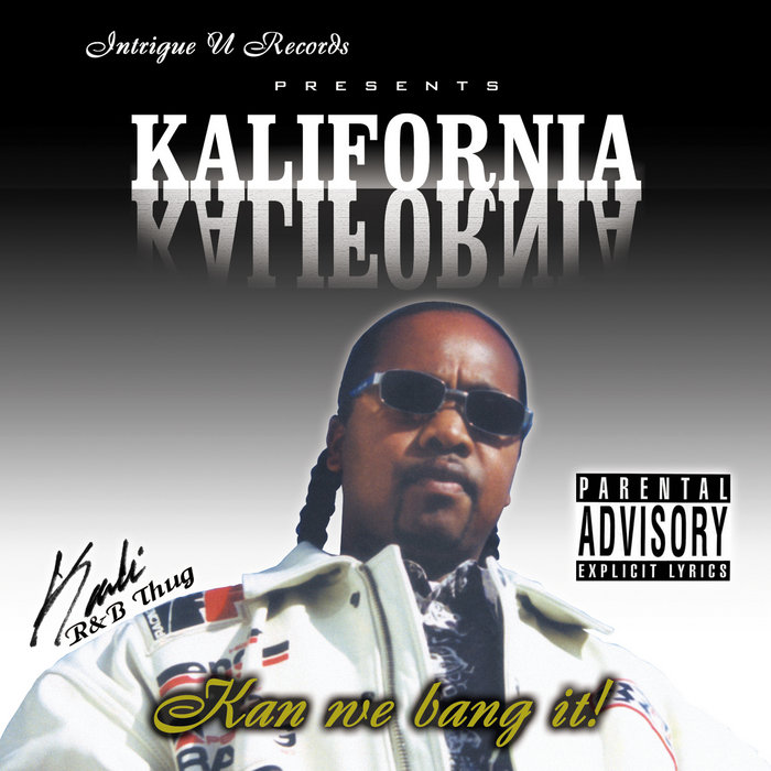 RnB Thug | Kali, Intrigue U Records | Intrigue U Records