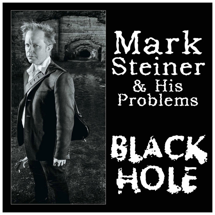 Black Hole | Mark Steiner & His Problems