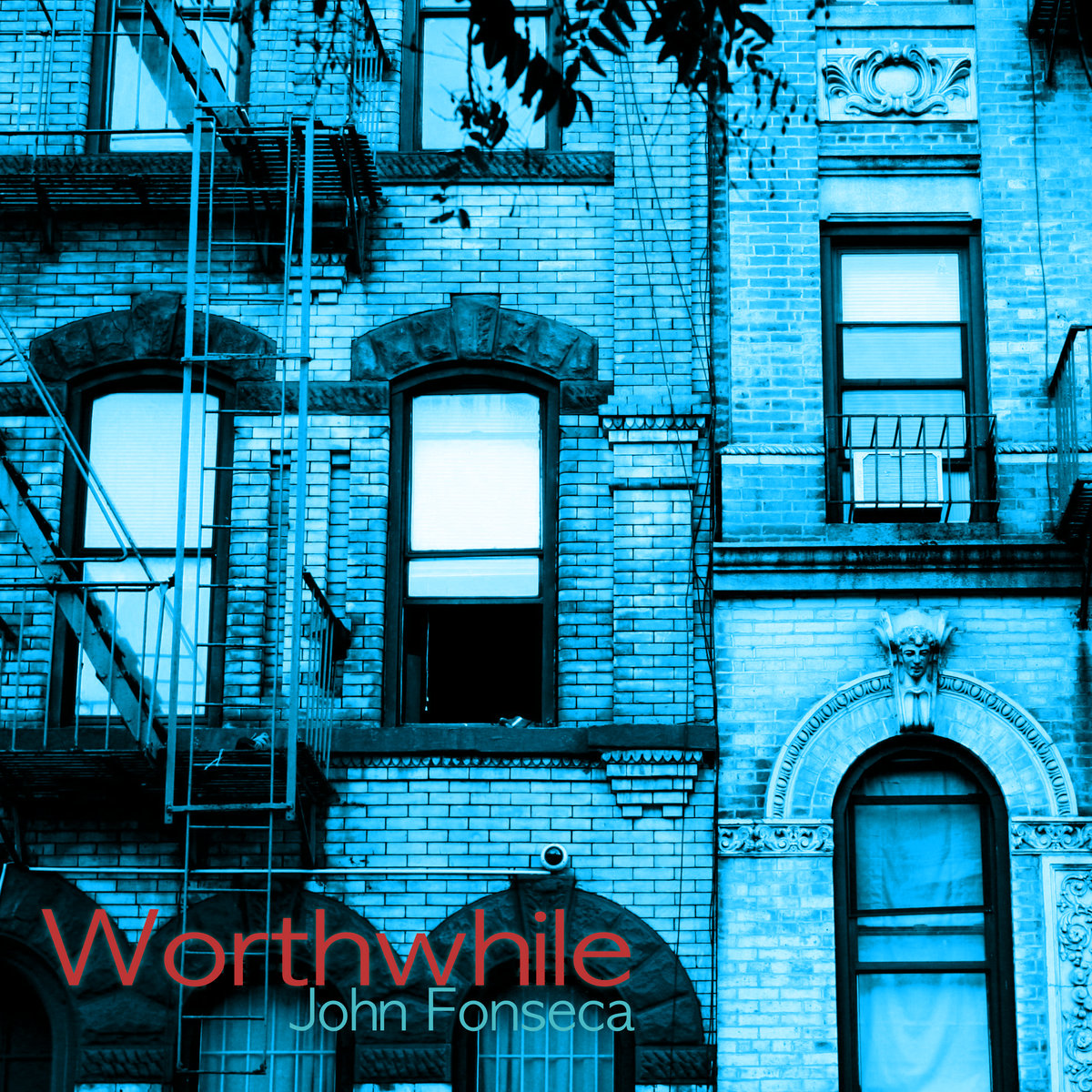 Worthwhile | John Fonseca
