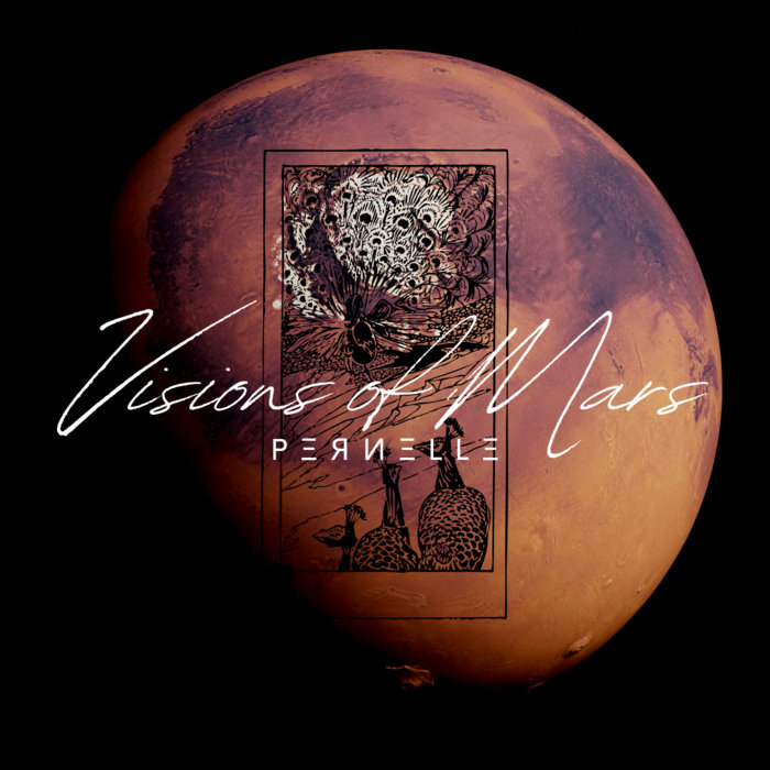 Visions Of Mars | Pernelle