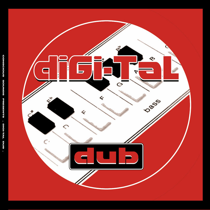 DiGiTal-dub | conscious sounds