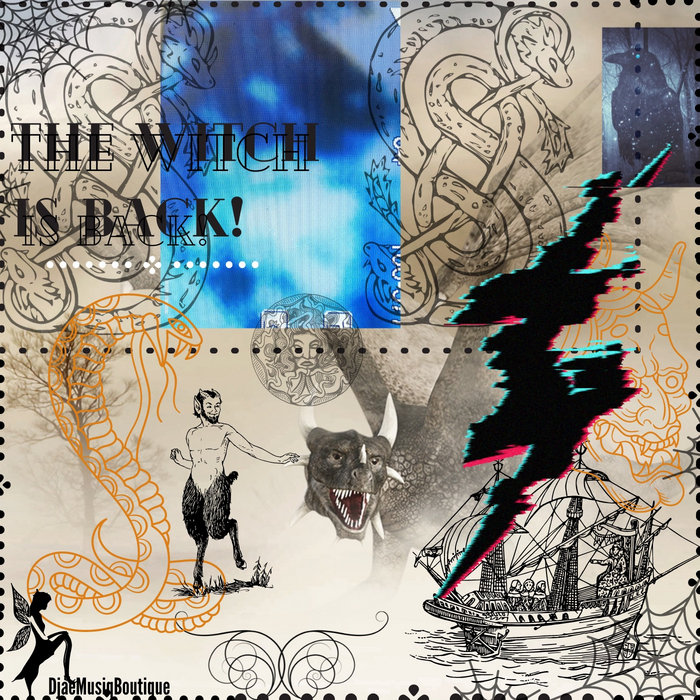The Witch is Back! | DjaeMusiqBoutique