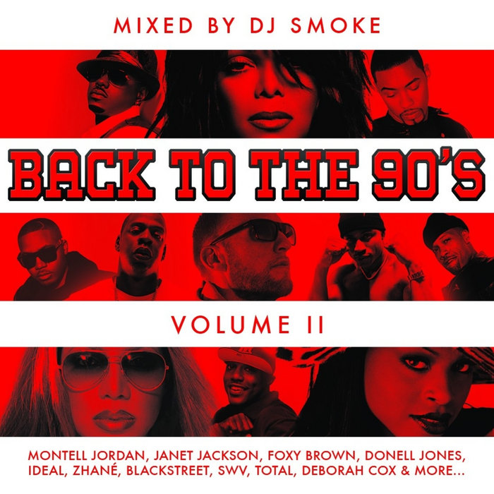 Back To The 90's Volume II | DJ Smoke