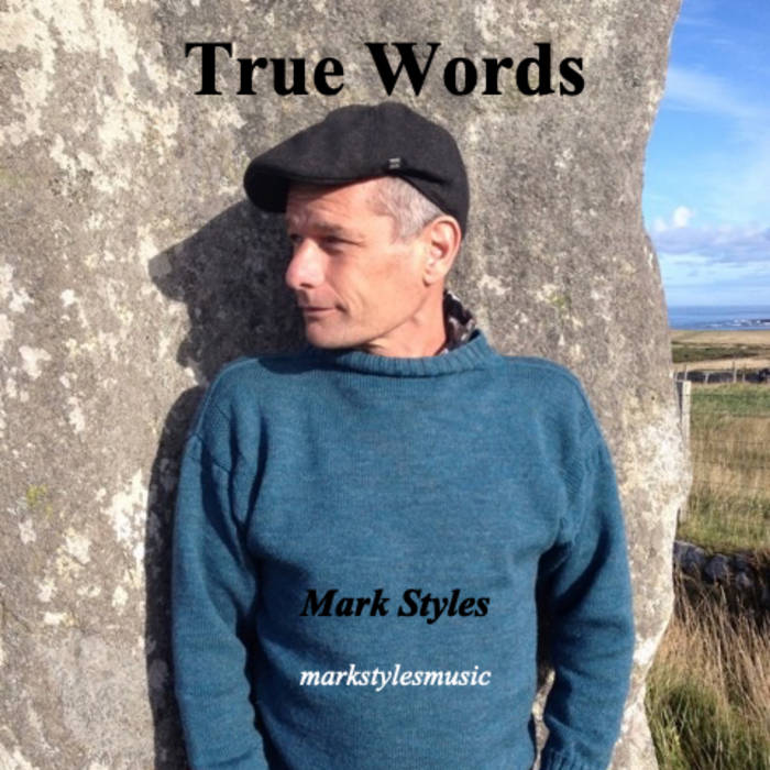 True Words | Mark Styles