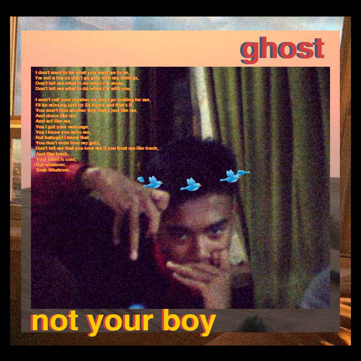 not your boy | gho$t | ghostly