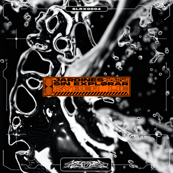 Cyber Lie [SLRX0004] | Jardines sin Explørar | Synthlab Records