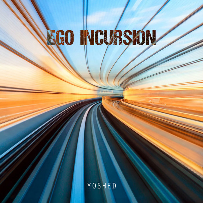 Ego Incursion | Yoshed
