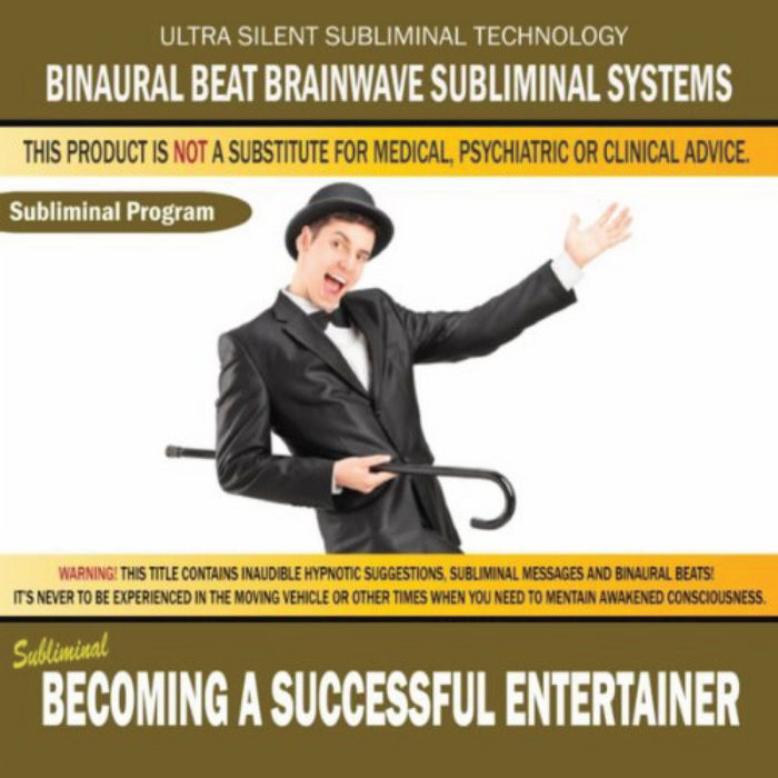 Becoming A Successful Entertainer (Subliminal Messages & Binaural Beats ...