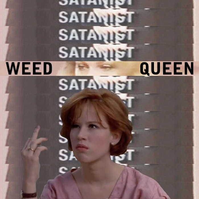 Weed Queen | Weed Queen | Definitely A Label