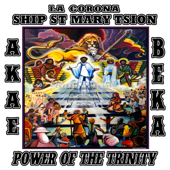 LA CORONA SHIP ST MARY TSION | AKAE BEKA | RASTAR RECORDS