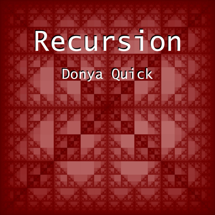 Recursion | Donya Quick