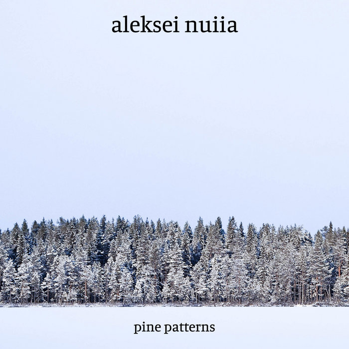 pine patterns | Aleksei Nuiia