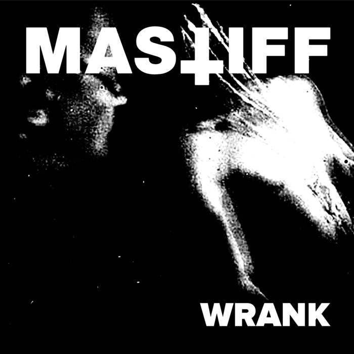 Wrank | Mastiff