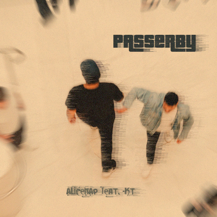 Passerby | Alicenap (feat. KT) | Alicenap