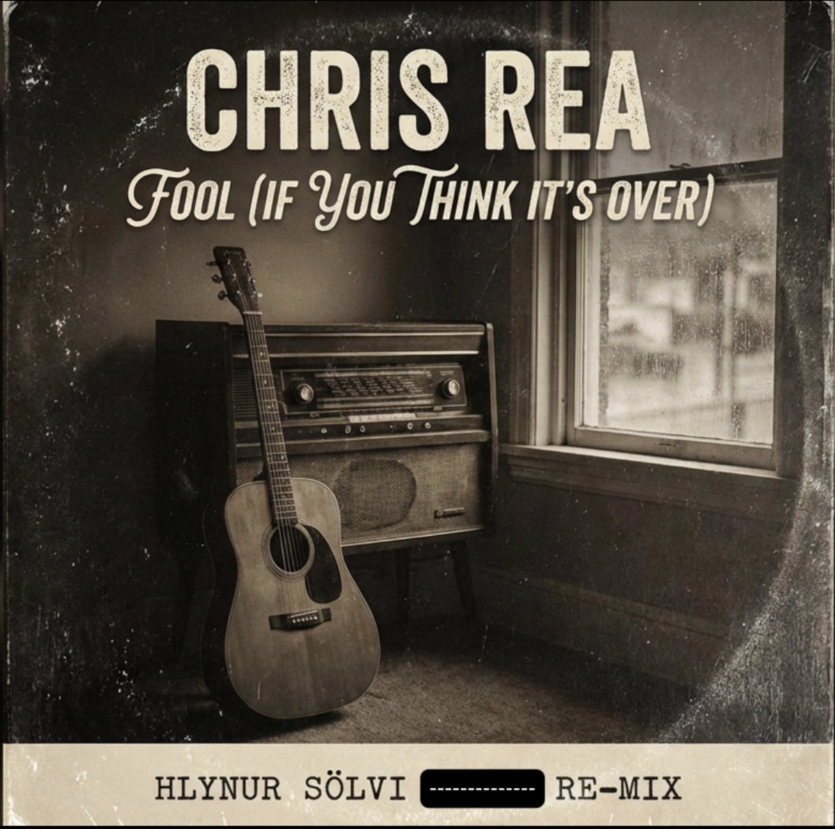 Chris Rea - Fool (if you think it's over) ( Hlynur Sölvi Re-Mix ...