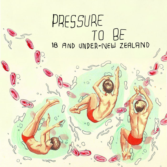 Pressure To Be - 18 And Under - New Zealand | Various | Pressure To Be ...