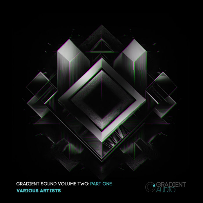 Gradient Sound Vol.2 Pt.1 | Various Artists | Gradient Audio