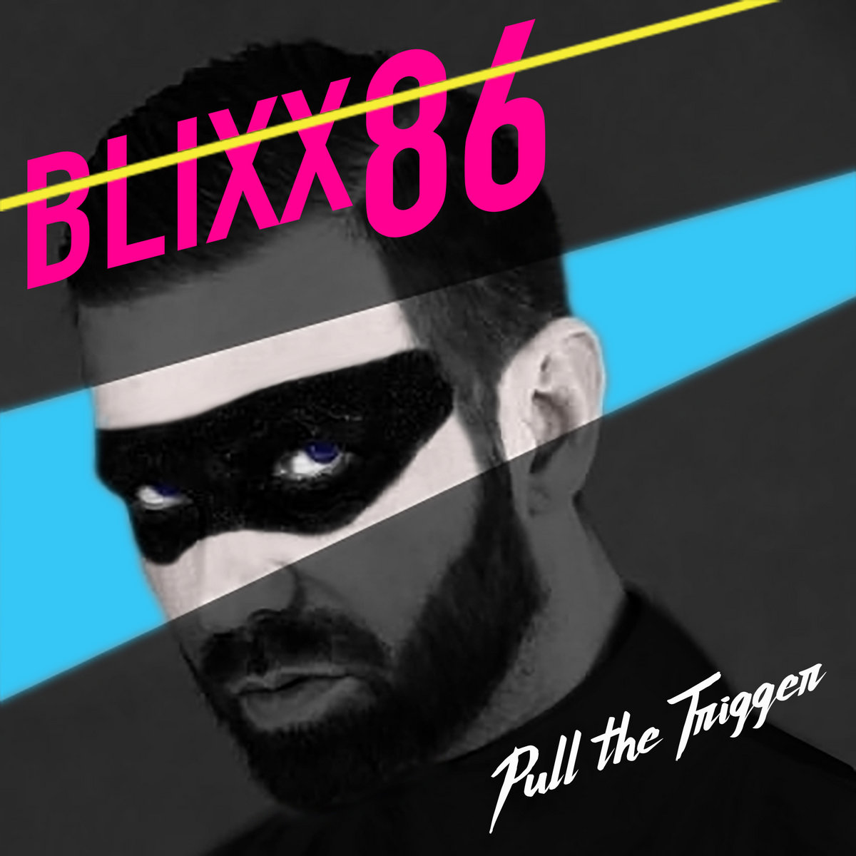Pull the Trigger | BLIXX 86