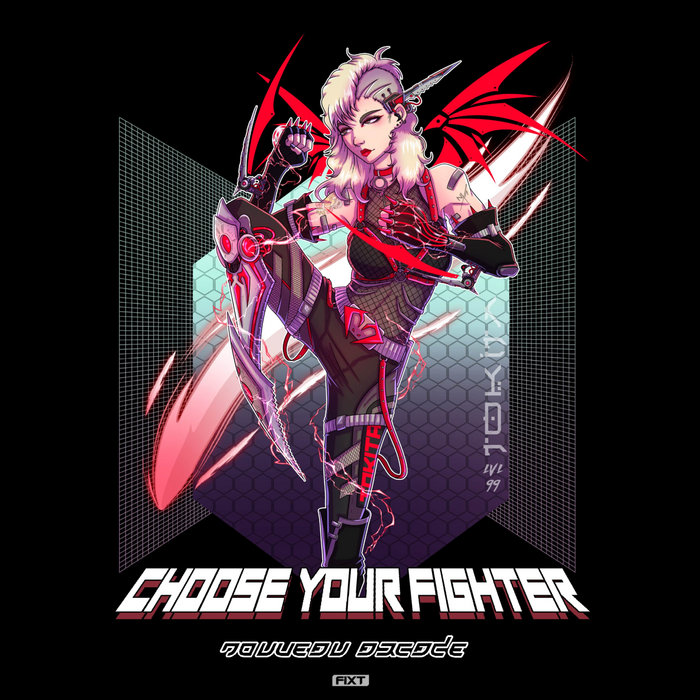 Choose Your Fighter (Single) | Nouveau Arcade