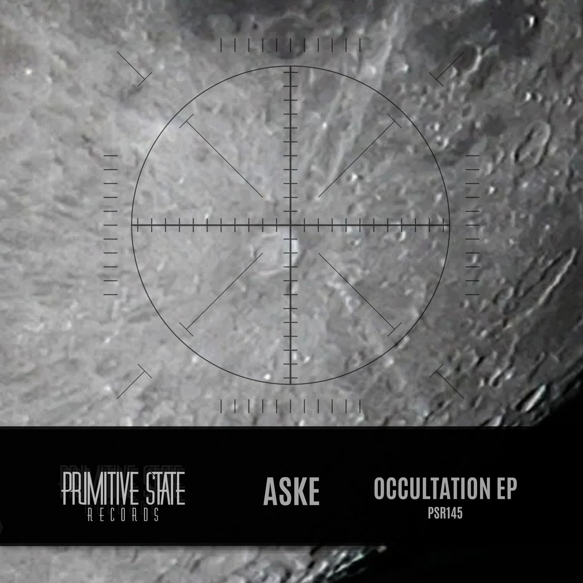 PSR145: ASKE - ASKE - Occultation EP | ASKE | PrimitiveState Records